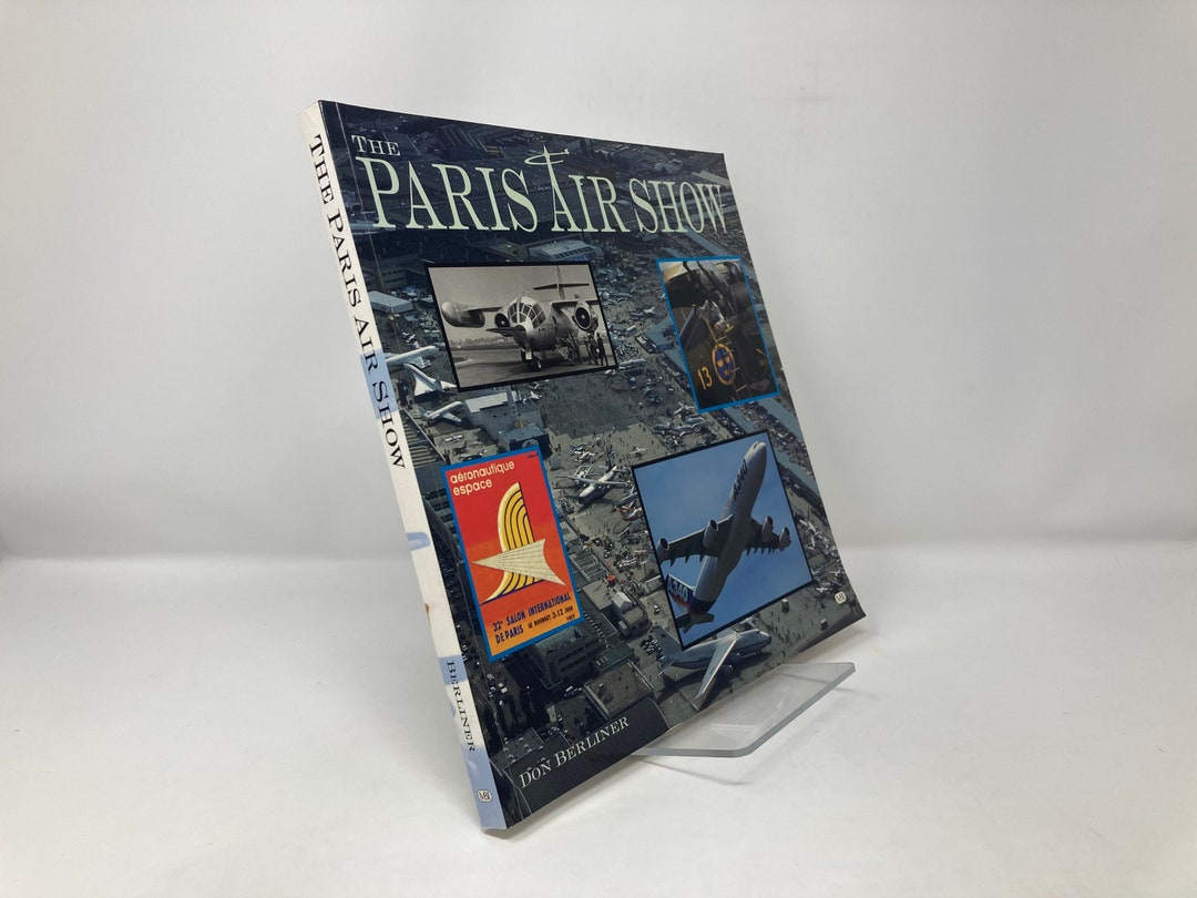 Paris Air Show by Don Berliner PB First 1st Like New Paperback 2000 ...