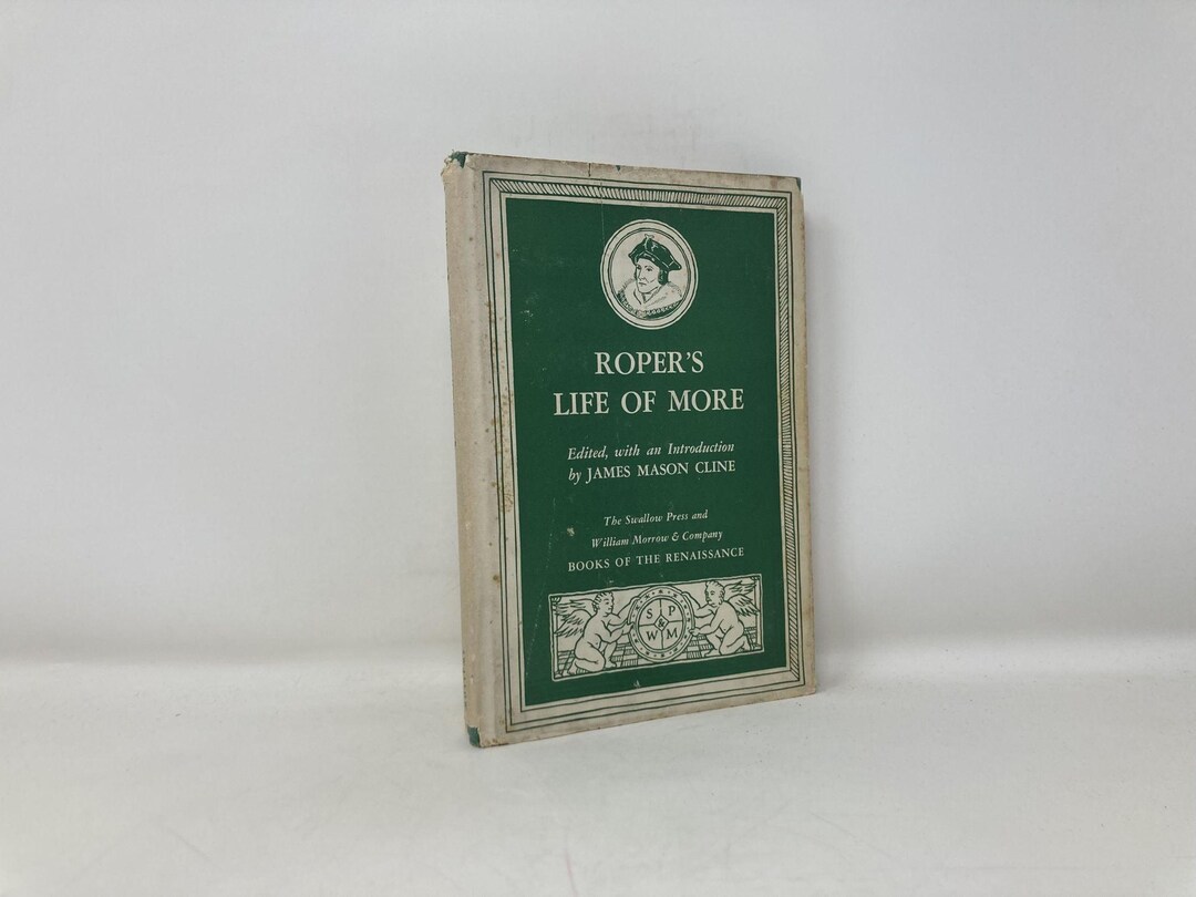 Roper's Life of More by James Mason Cline HC Hardcover Very Good 1980 ...