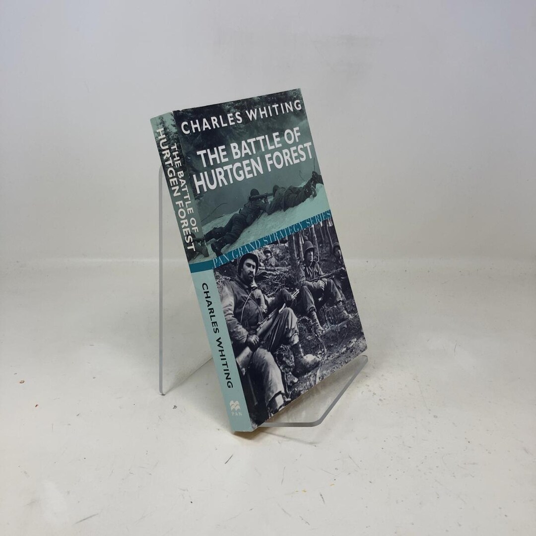 The Battle of Hurtgen Forest by Charles WHITING PB First Thus Paperback ...