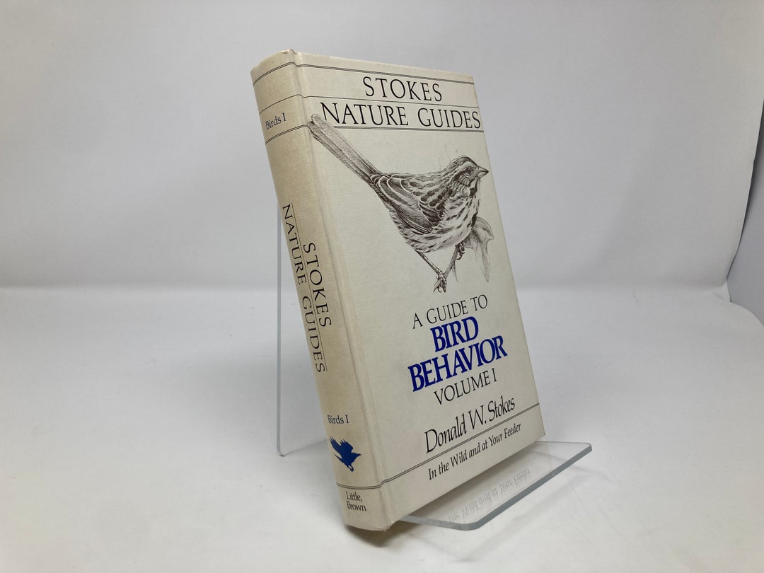 A Guide to the Behavior of Common Birds Donald W. Stokes HC First 3rd VG 1979 152269 - Etsy Canada