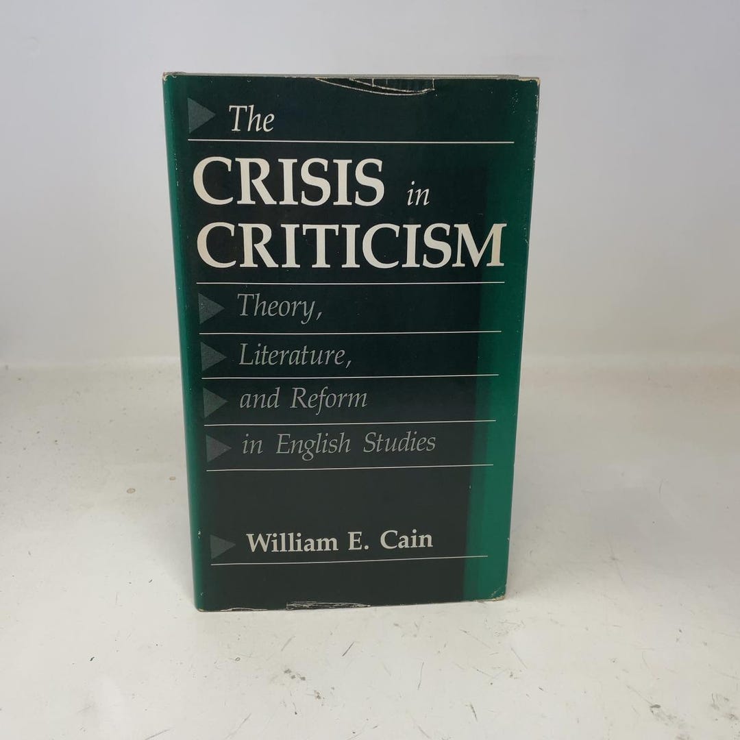 Die Crisis in Criticism von Professor William Cain HK Erste Ausgabe ...