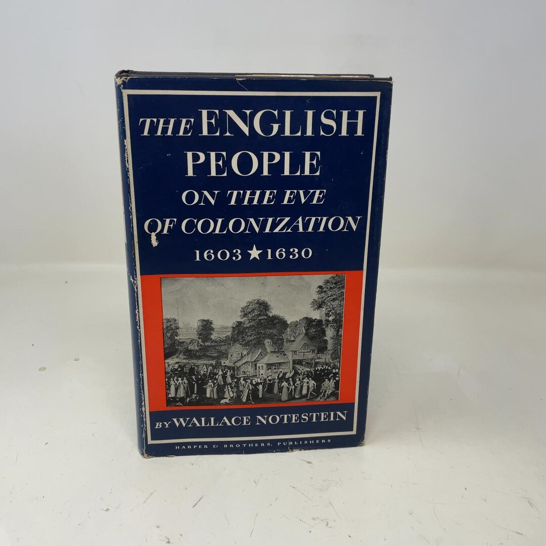 The English People on the Eve of Colonization 1603-1630 by Wallce ...