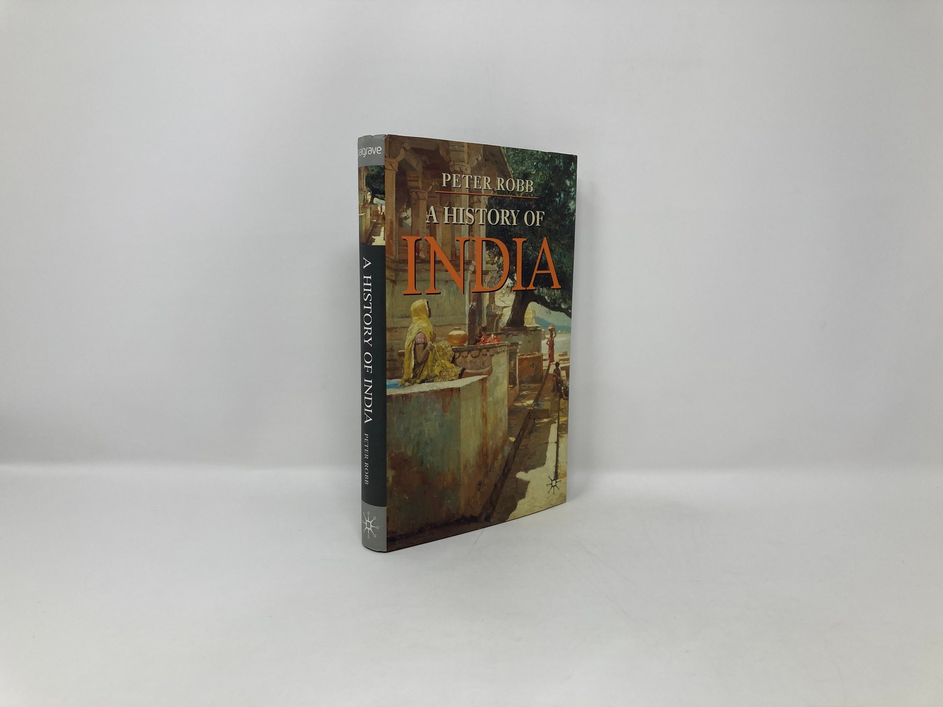 A History of India by Peter Robb Hardcover HC First Edition 1st Like ...