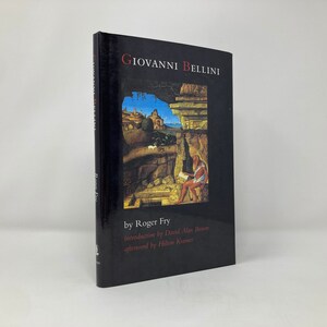 Giovanni Bellini (artist's Library, No. 2.) by Roger Eliot Fry HC First ...