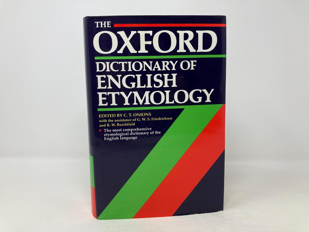 The Oxford Dictionary of English Etymology by C.T. Onions HC Hardcover ...