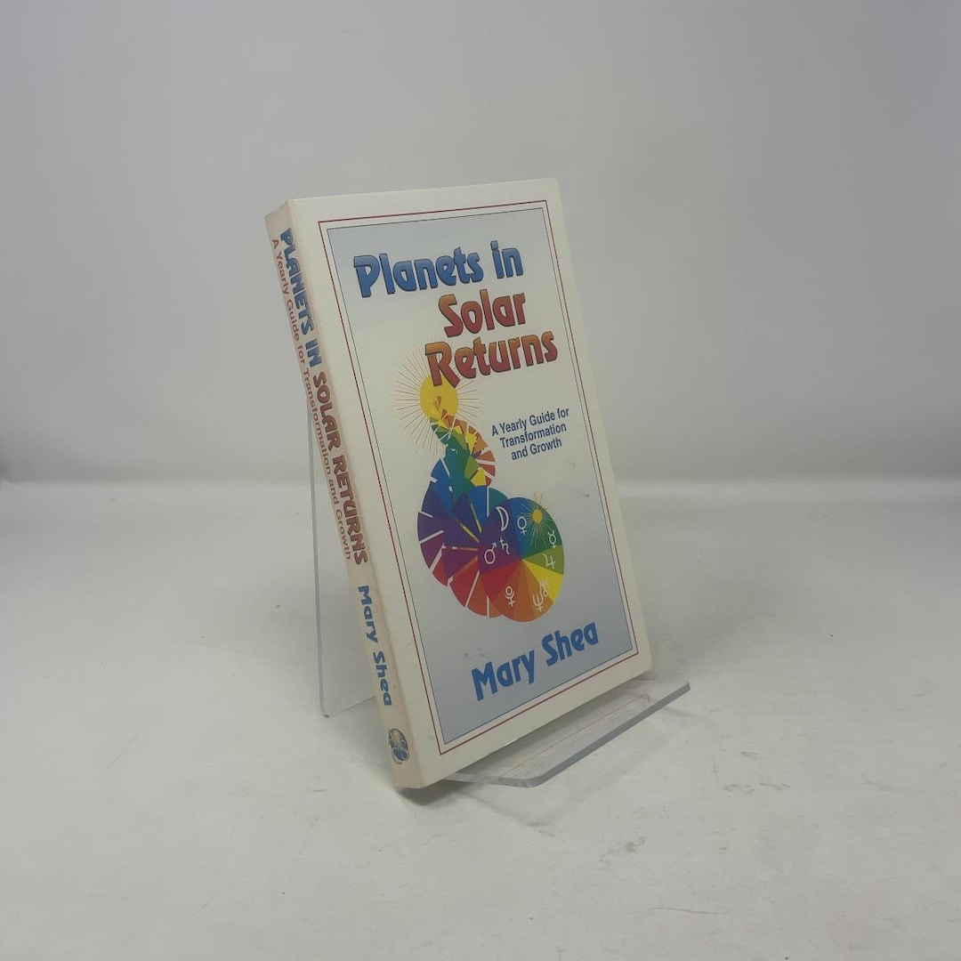 Planets in Solar Returns by Mary Fortier Shea PB First Edition ...