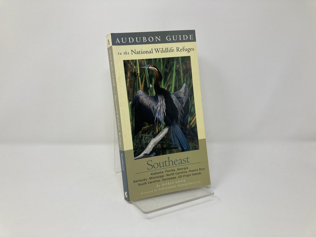 Audubon Guide to the National Wildlife Refuges: Southeast by Doris Gove ...