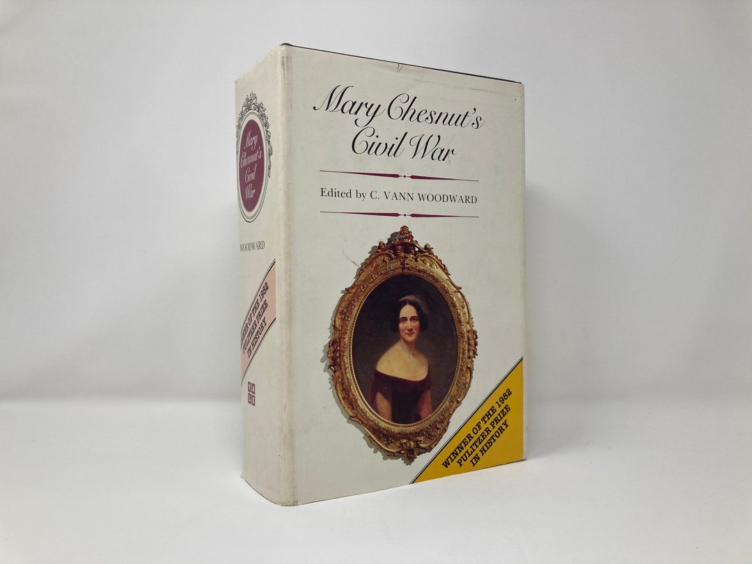 Mary Chesnut's Civil War by Mary Chesnut HC First Later - Etsy Mary Chesnut's Civil War by Mary Chesnut HC First Later - Etsy
