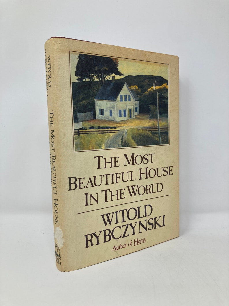 The Most Beautiful House in the World by Witold Rybczynski HC Hardcover ...