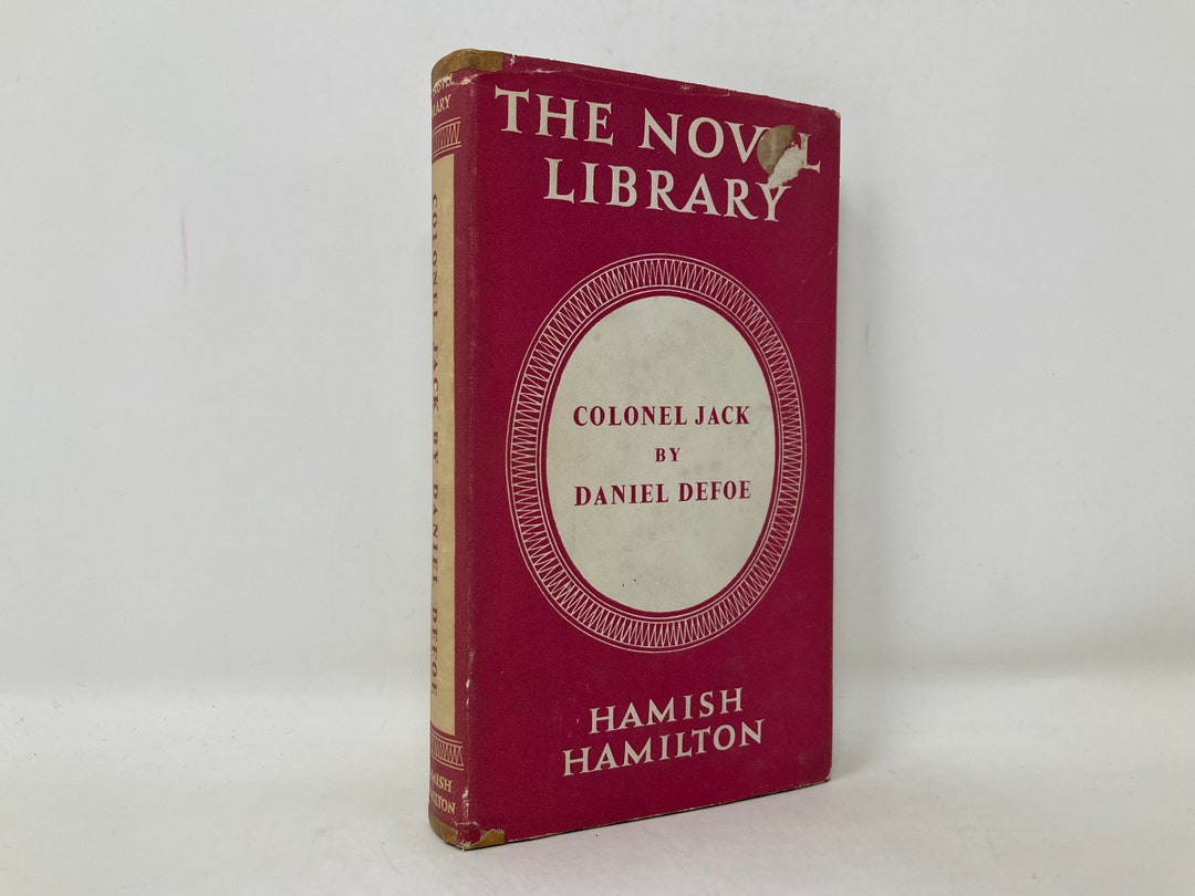 The History and Remarkable Life of the Truly Honourable Colonel Jack by ...