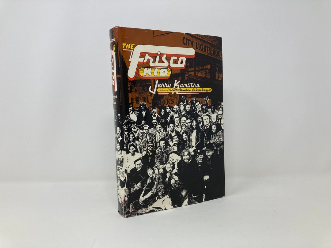 The Frisco Kid by Jerry Kamstra HC Hardcover 1st First VG Very Good ...