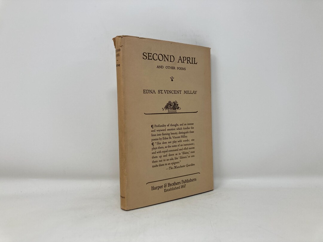 Second April by Edna St. Vincent Millay HC Hardcover 1st First VG Very ...