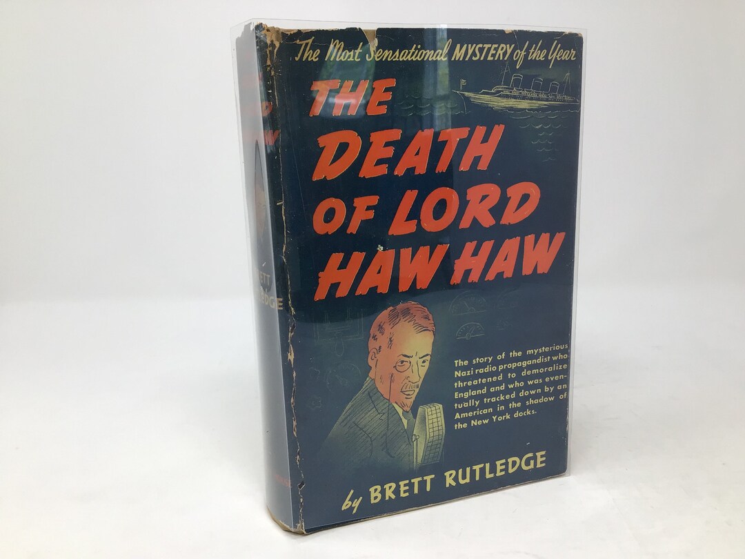The Death of Lord Haw Haw by Brett Rutledge HC Hardcover 1940 VG Very ...
