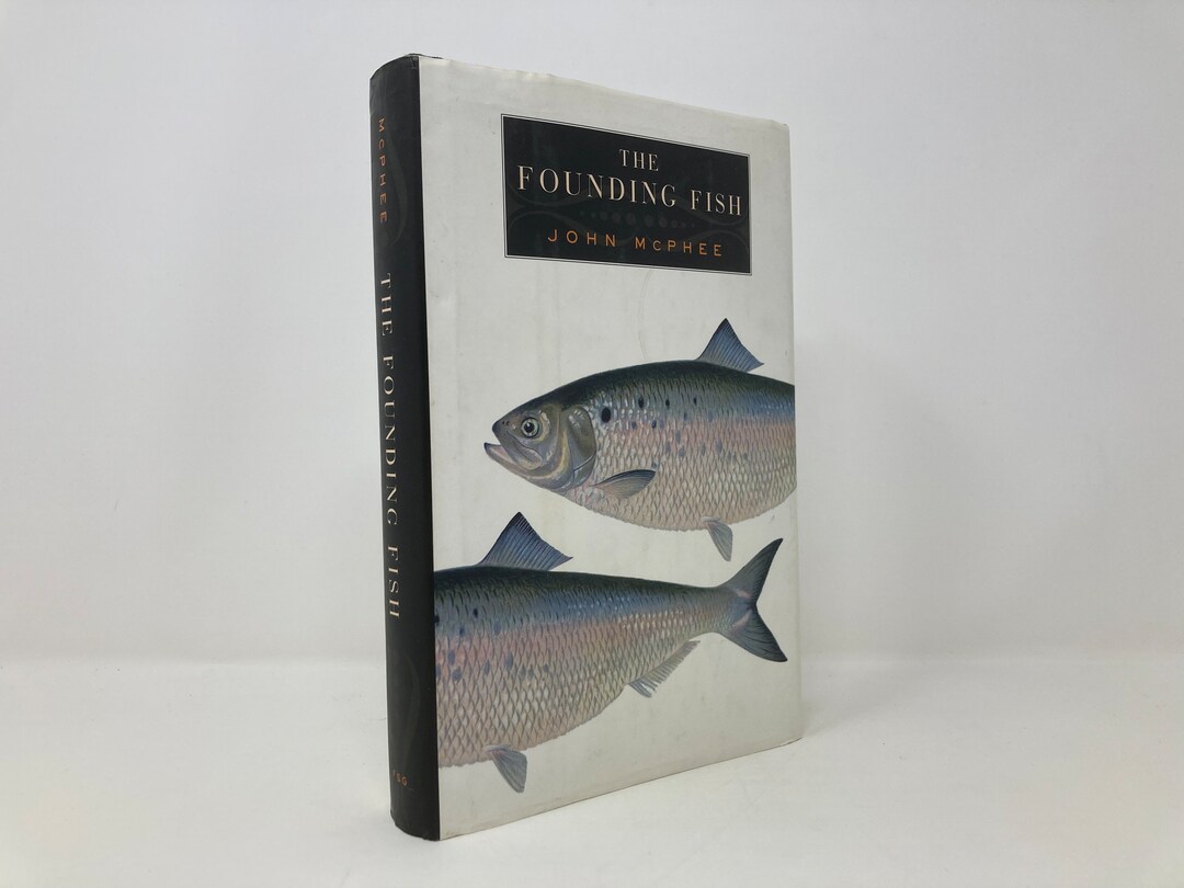 The Founding Fish by John Mcphee HC First 1st LN 2002 142379 - Etsy