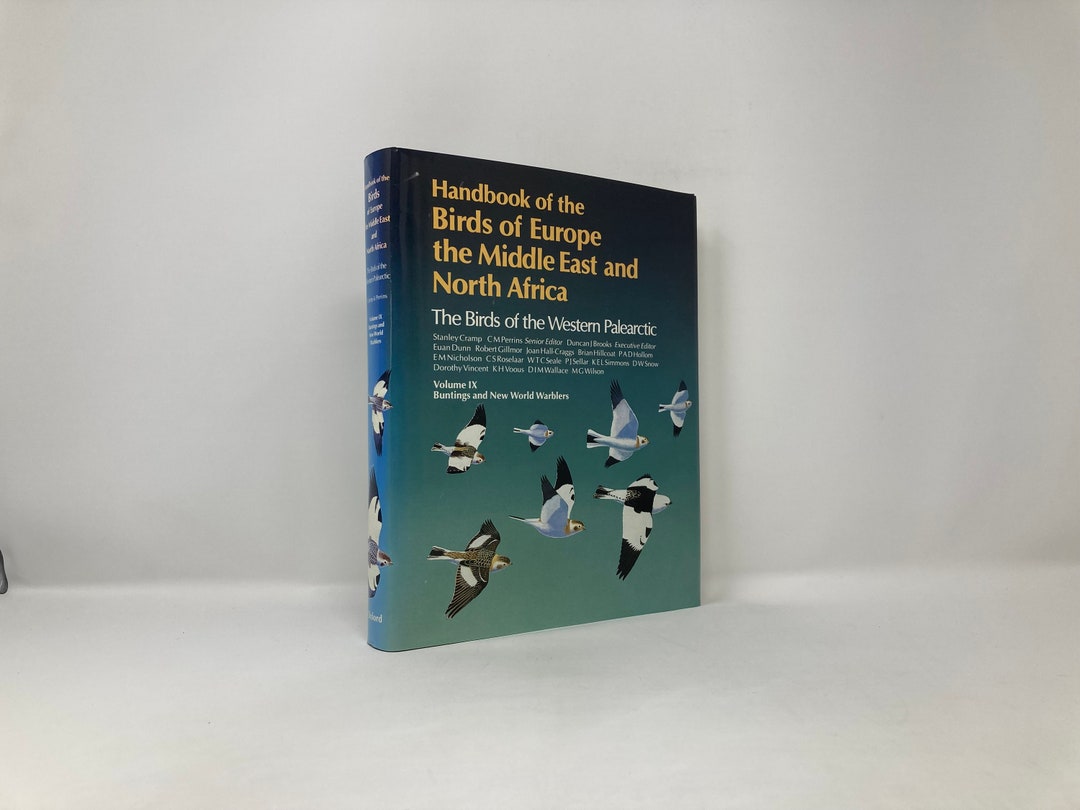 Handbook of the Birds of Europe, the Middle East, and North Africa Vol ...