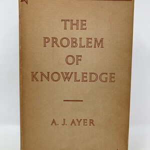 The Problem of Knowledge by A.J. Ayer HC Hardcover 1st First VG Very ...