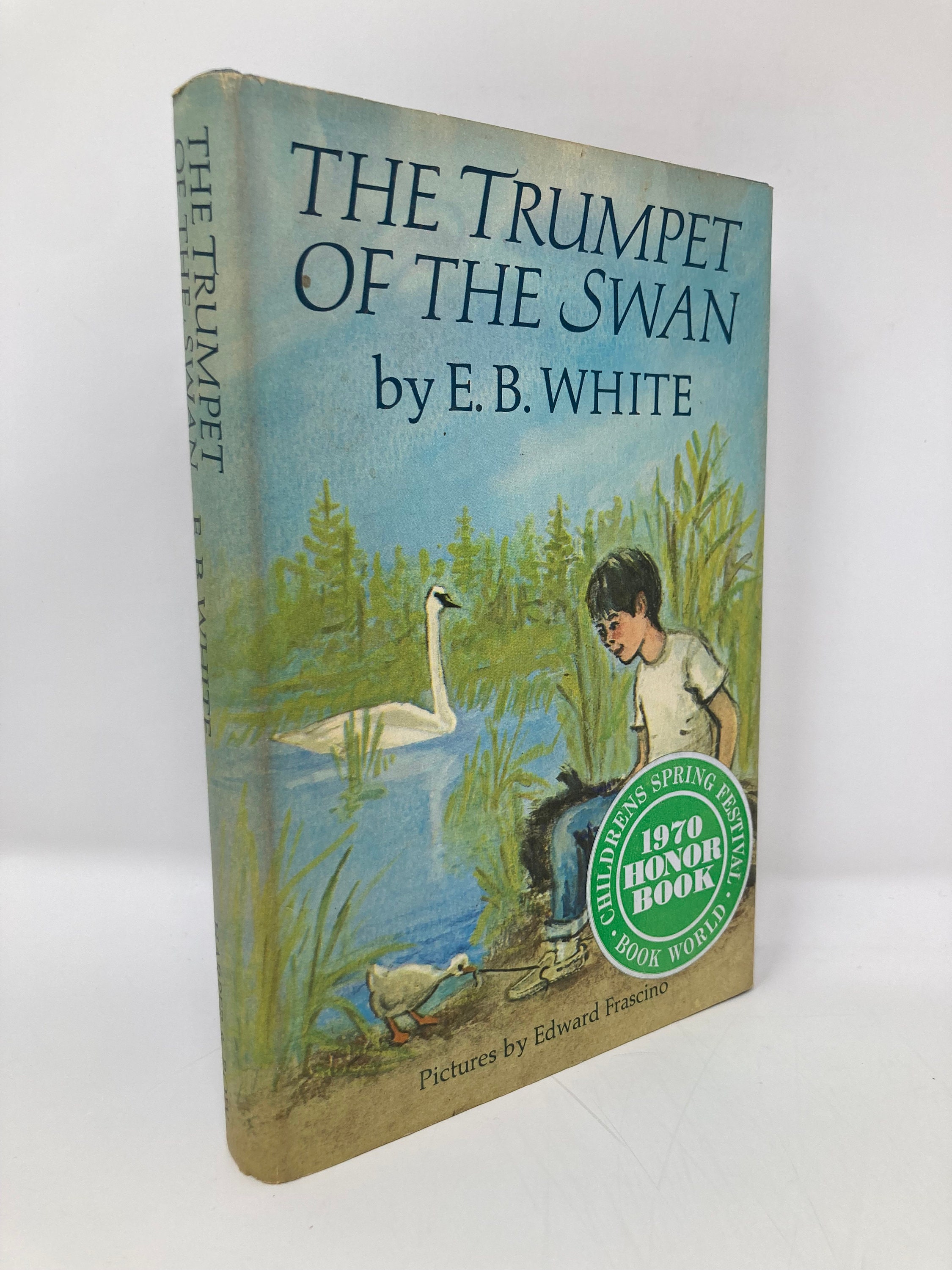 The Trumpet of the Swan by E.B. White HC 1st First Hardcover Like New ...