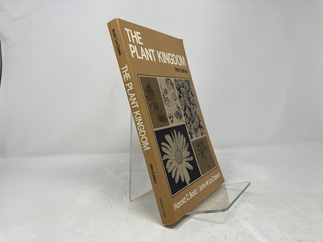 Plant Kingdom Revised by Harold C. Bold and John W. La Claire II PB ...