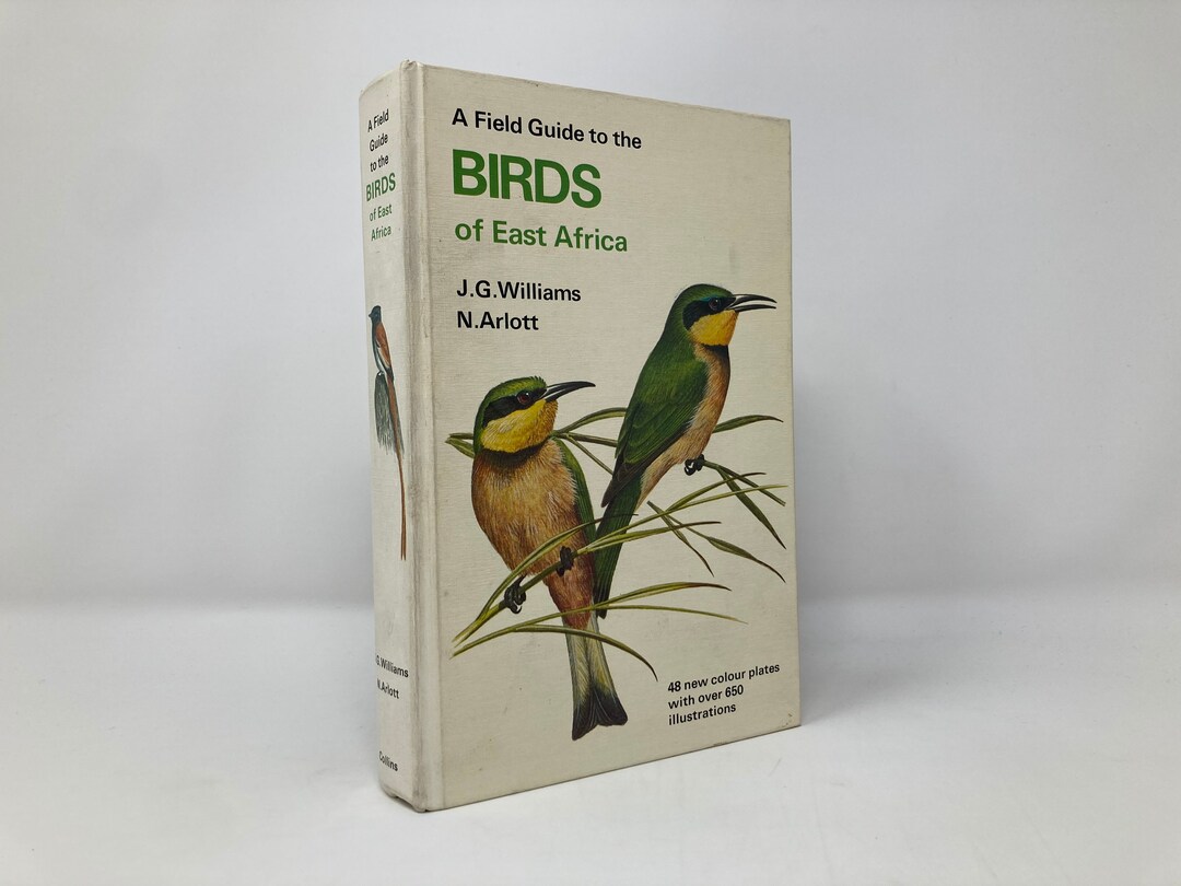 Birds of East Africa (collins Field Guides) by J.G. Williams HC First ...