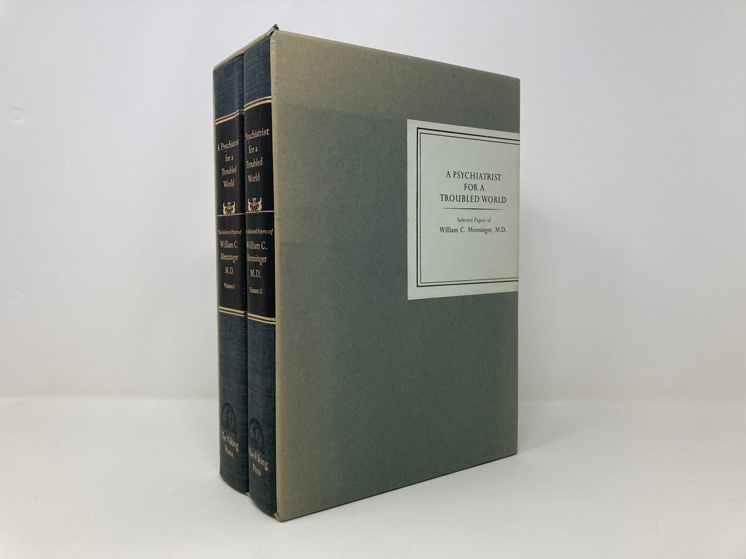 A Psychiatrist for a Troubled World: Selected Papers of William C ...