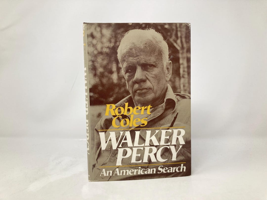 Walker Percy by Robert Coles HC Hardcover 1st First VG Very Good 1978 ...