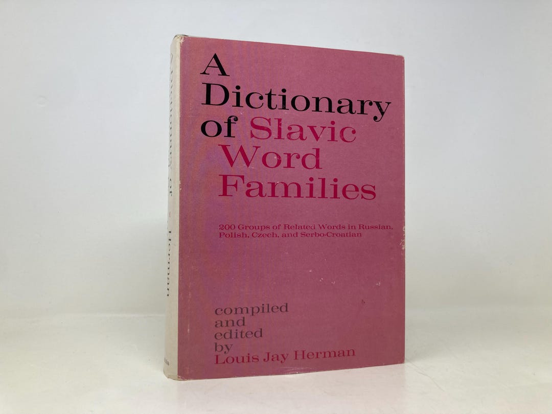 Dictionary of Slavic Word Families by Louis Jay Herman HC Hardcover ...
