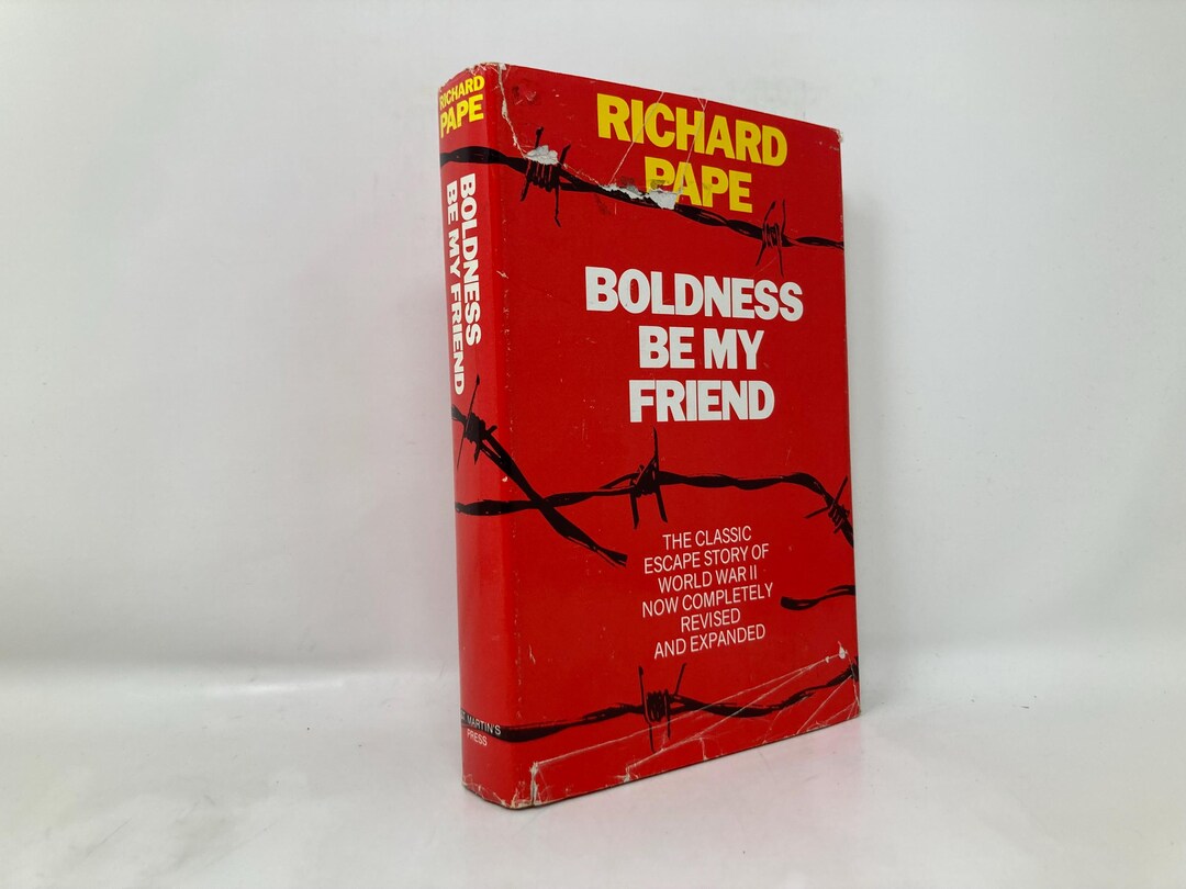 Boldness Be My Friend by Richard Pape HC Hardcover 1st Thus VG Very ...