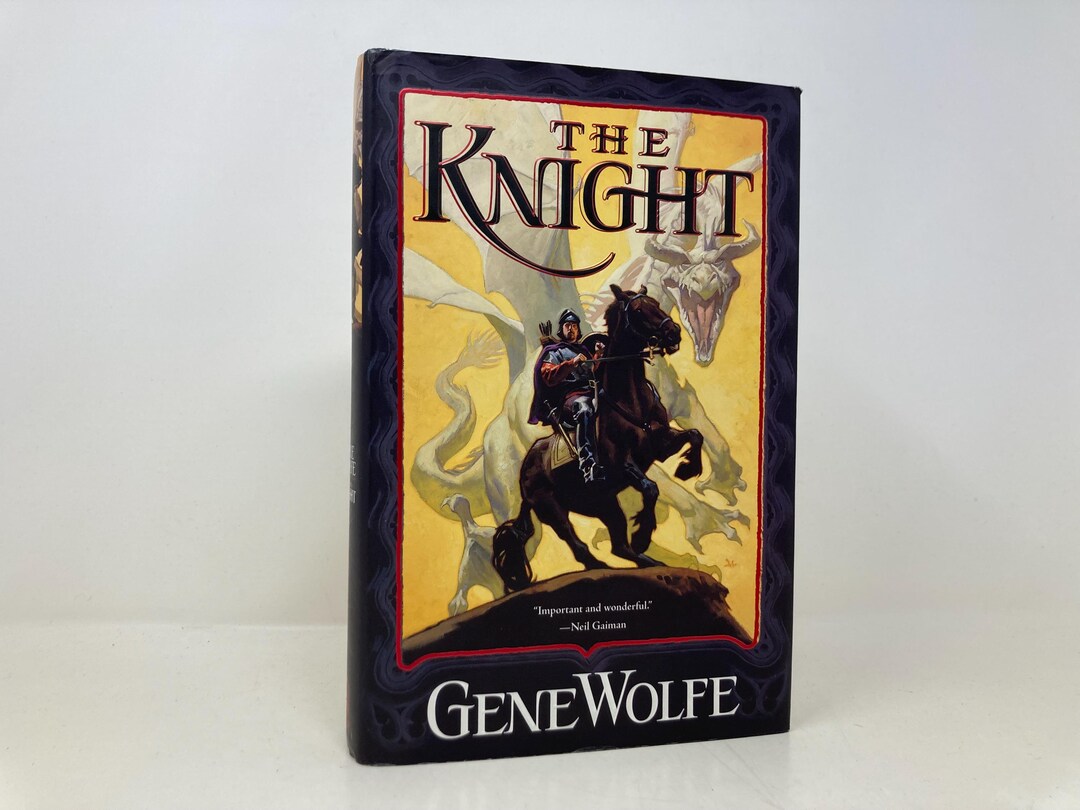 The Knight: Book One of the Wizard Knight by Gene Wolfe HC Hardcover ...
