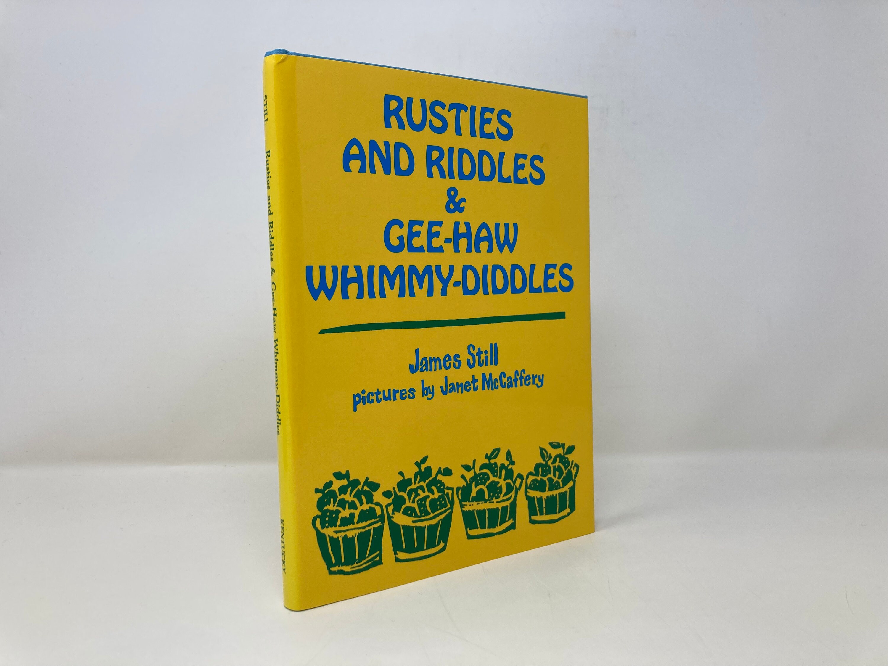 Rusties and Riddles and Gee-haw Whimmy-diddles by James Still HC ...