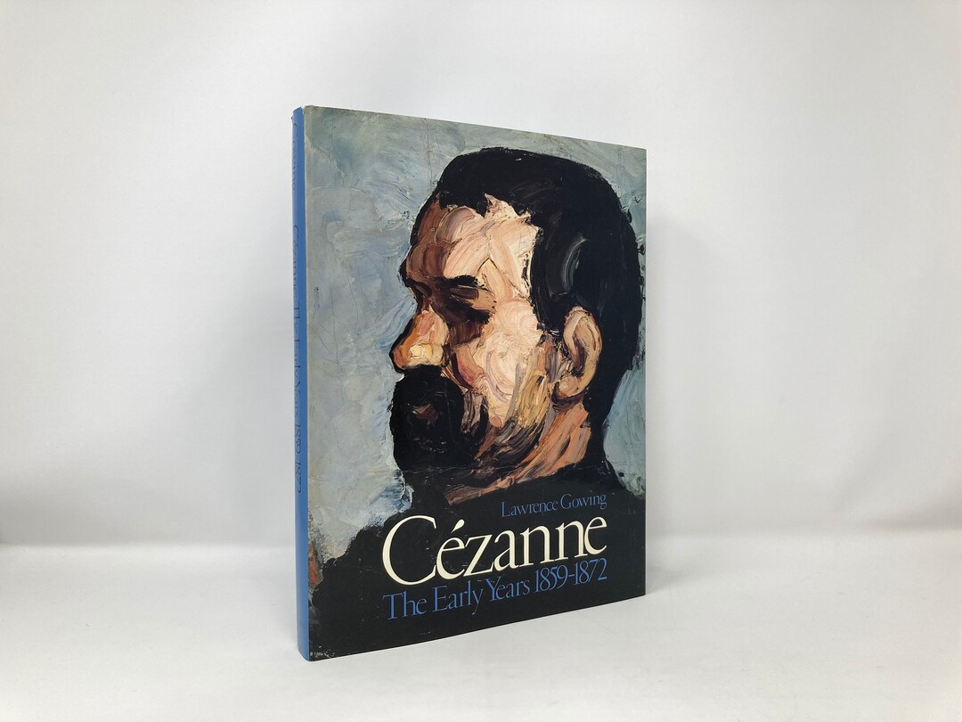 Cezanne: the Early Years, 1859-1872 by Lawrence Gowing, Mary Anne ...