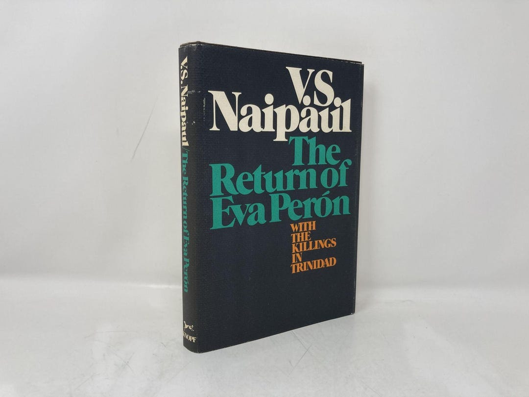 Return of Eva Peron by V S Naipaul HC Hardcover Very Good 1980 183407 ...