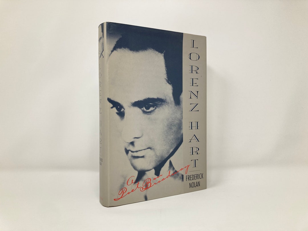 Lorenz Hart: A Poet on Broadway by Frederick Nolan HC First 1st LN 1994 ...