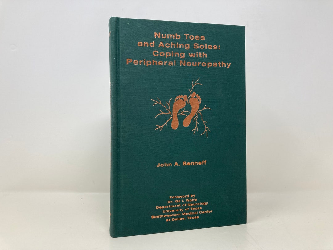 Numb Toes and Aching Soles (numb Toes Series, V. 1) by John A. Senneff ...
