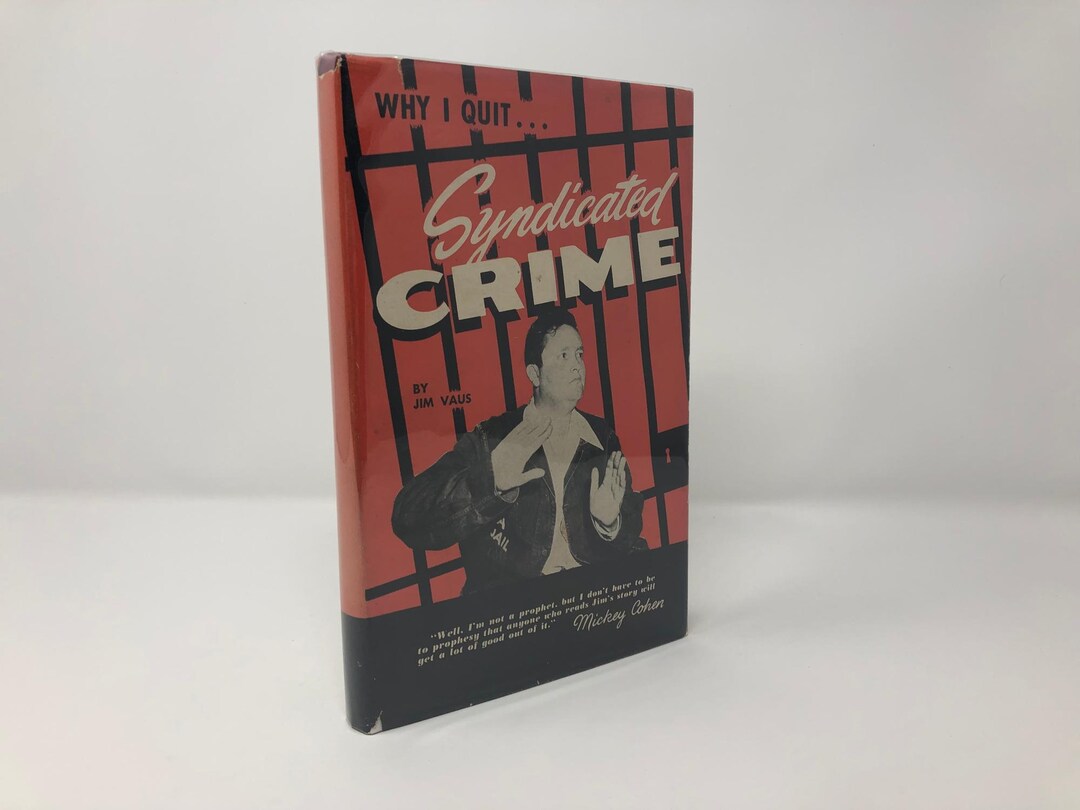 Why I Quit Syndicated Crime by Jim Vaus HC Hardcover 1951 LN Like New ...