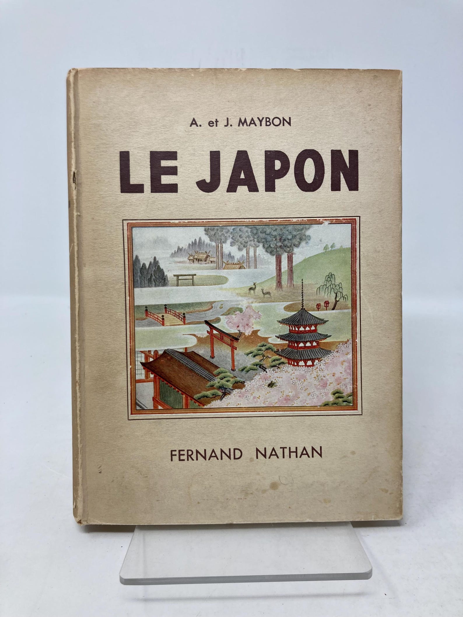 Le Japon by A. and J. Maybon HC Hardcover First 1st Very Good 1942 ...