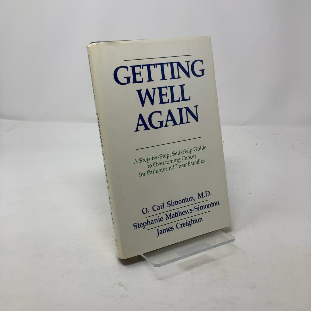 Getting Well Again by O. Carl Simonton HC First Edition Hardcover Very ...