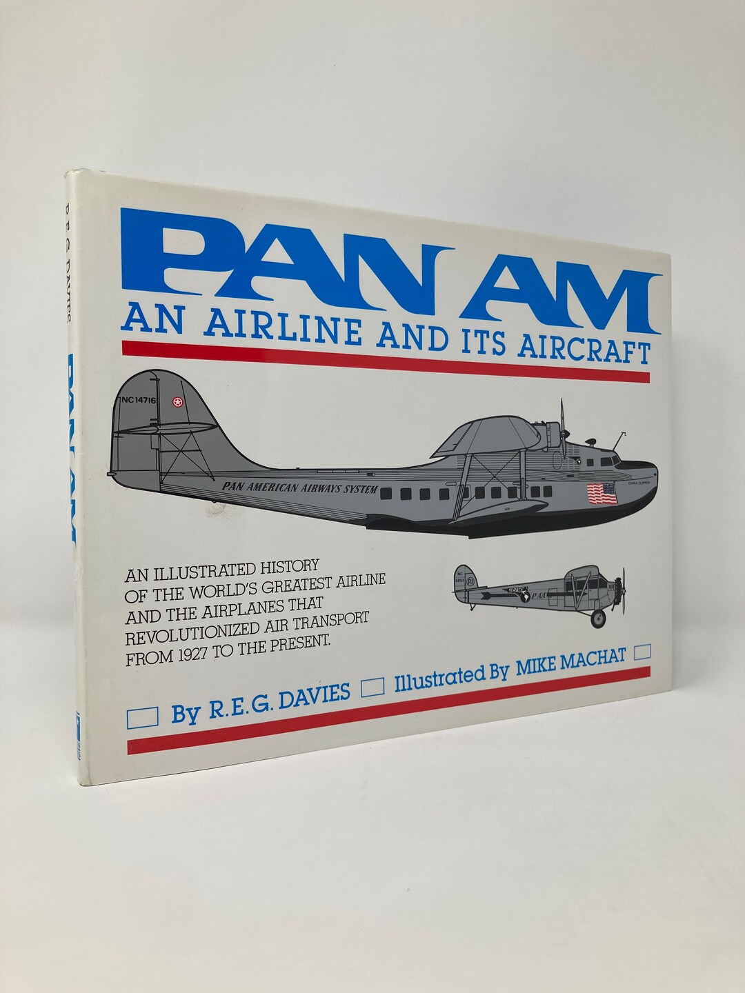 Pan Am: an Airline and Its Aircraft by R.E.G. Davies HC First 1st LN ...