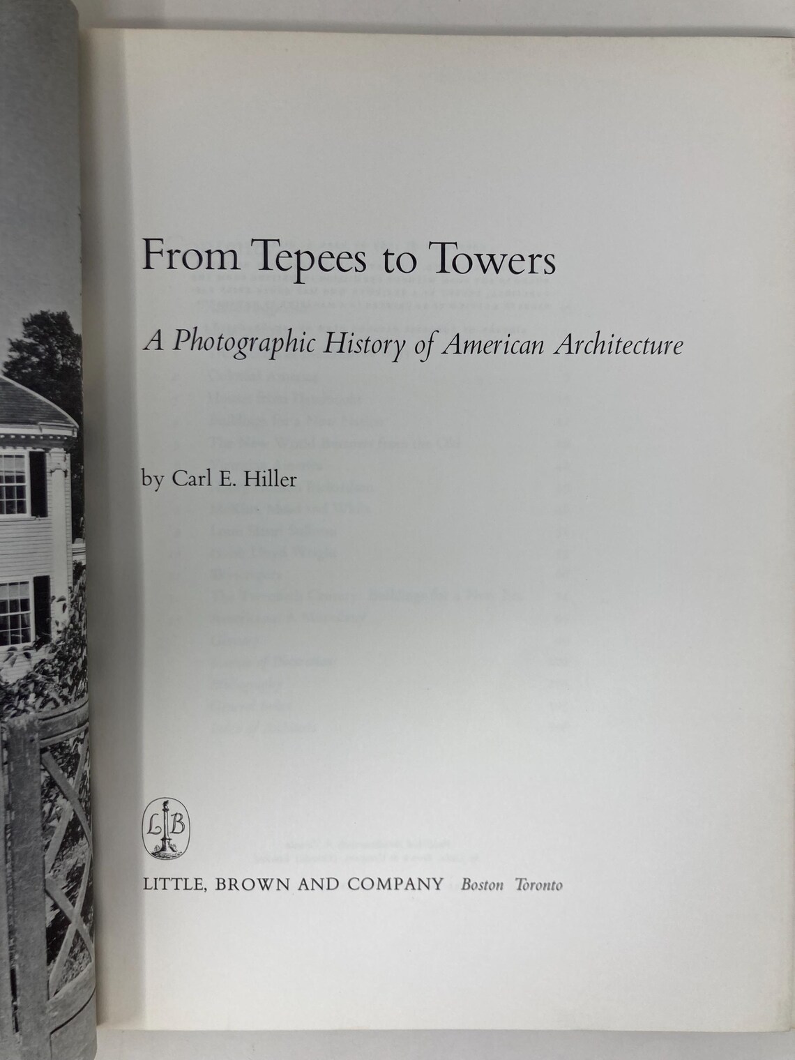 From Tepees to Towers by Carl E. Hiller HC Hardcover First 1st Very ...