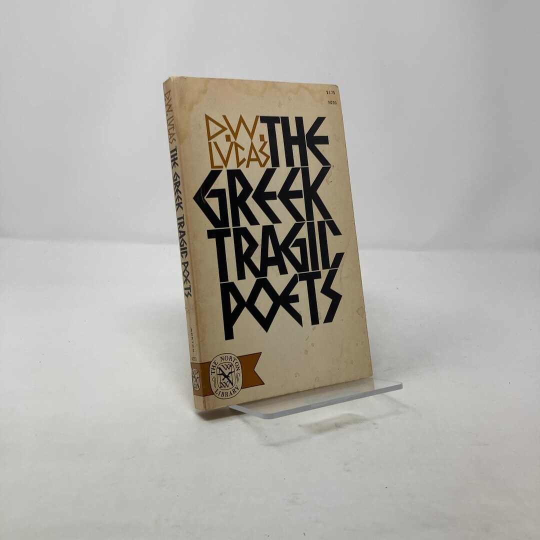 The Greek Tragic Poets by D. W. Lucas PB First Edition Paperback Very ...