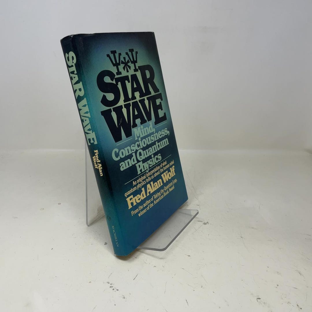 Star Wave by Fred Alan Wolf HC First Edition Hardcover Very Good 1984 ...