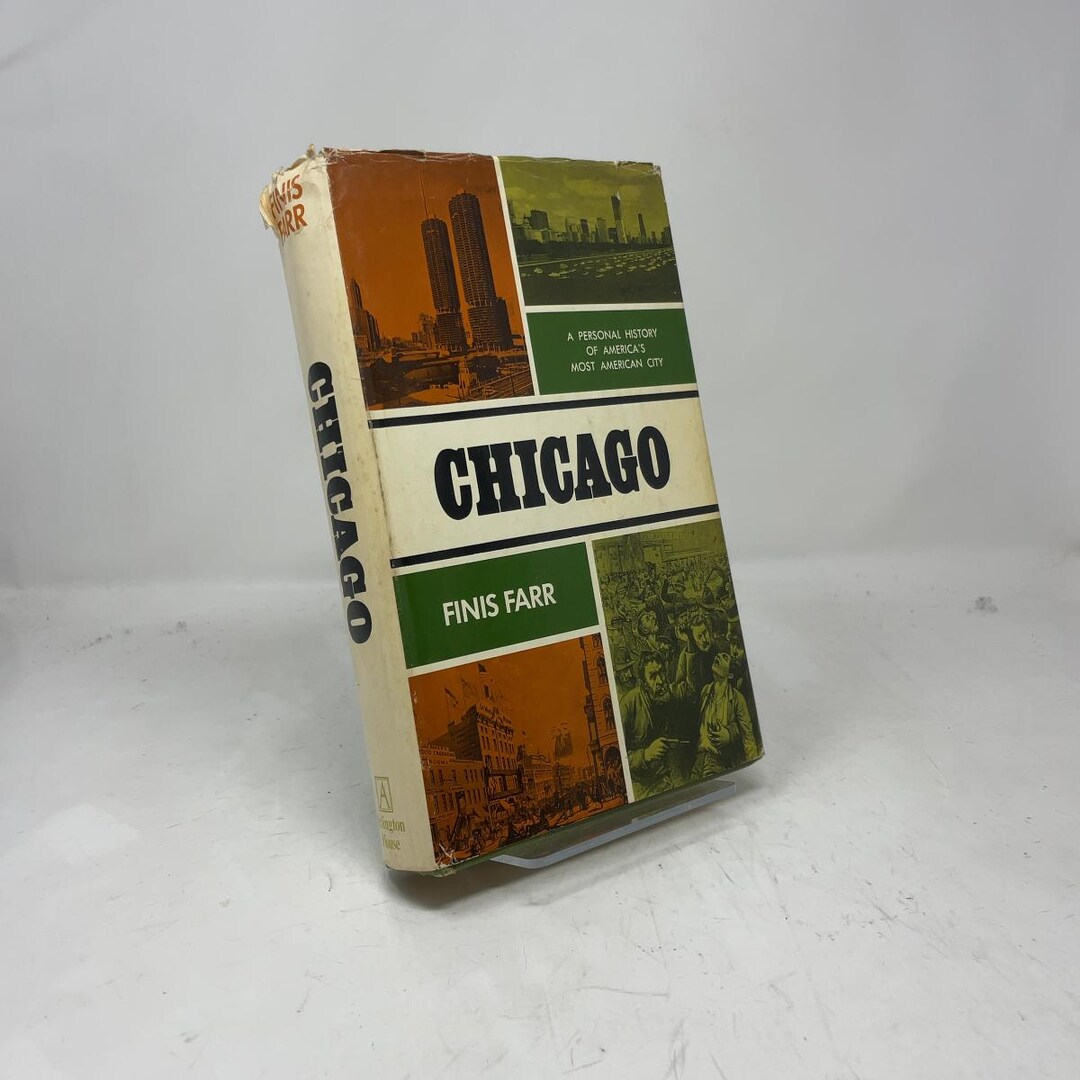 Chicago by Finis Farr HC First Edition Hardcover Very Good 1973 378746 ...