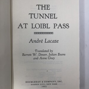 The Tunnel at Loibl Pass by André Lacaze HC Hardcover 1st First VG Very ...
