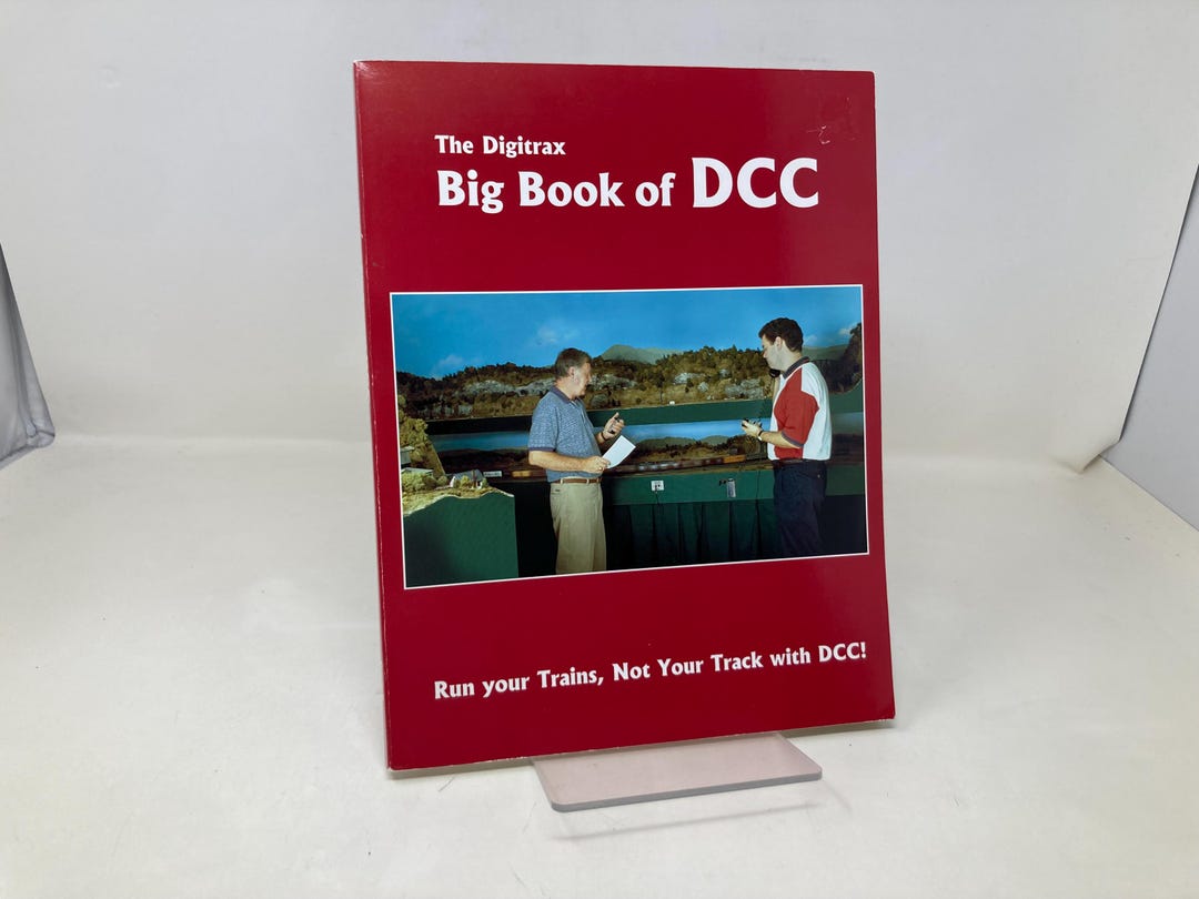 The Digitrax Big Book of DCC by John Palmer PB Paperback 1st First LN ...