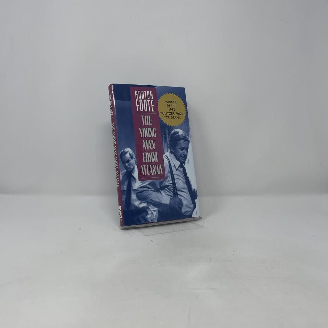 The Young Man From Atlanta by Horton Foote Signed HC First Edition ...