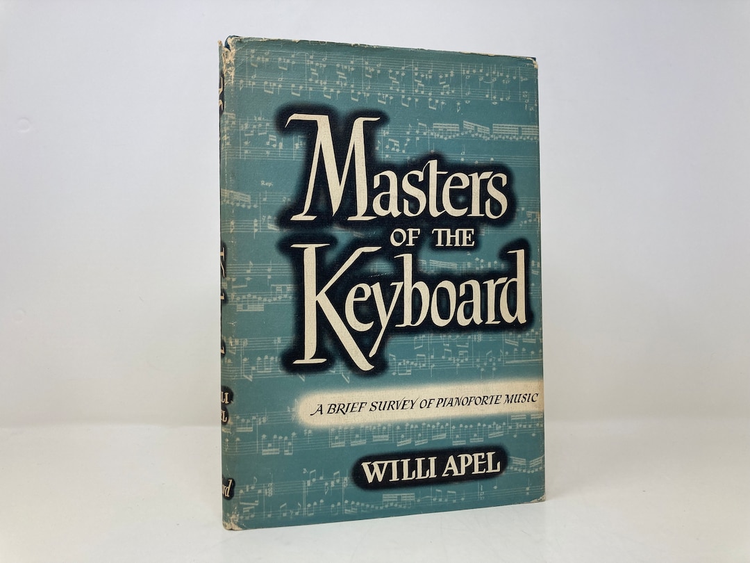 Masters of the Keyboard: A Brief Survey of Pianoforte Music by Willi ...