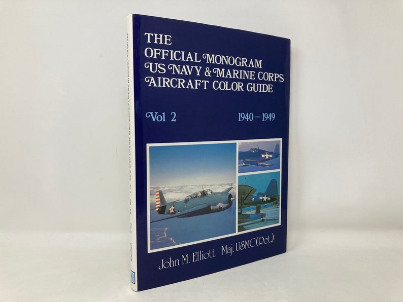 US Navy & Marine Corps Aircraft Color Guide by John M Elliott HC 1st ...