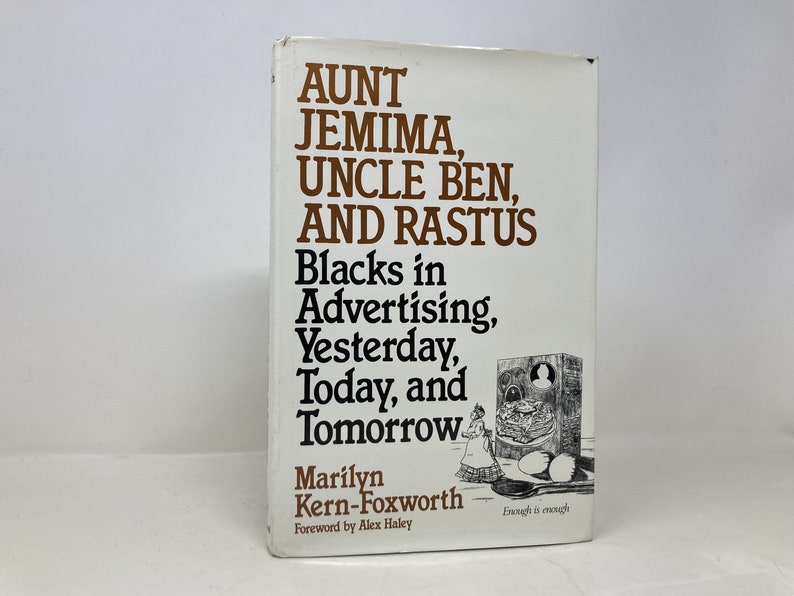 Aunt Jemima, Uncle Ben, and Rastus by Marilyn Kern-foxworth HC ...
