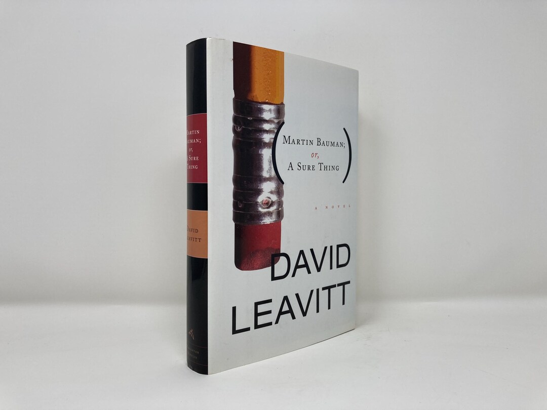 Martin Bauman, Or, a Sure Thing by David Leavitt HC Hardcover First 1st ...
