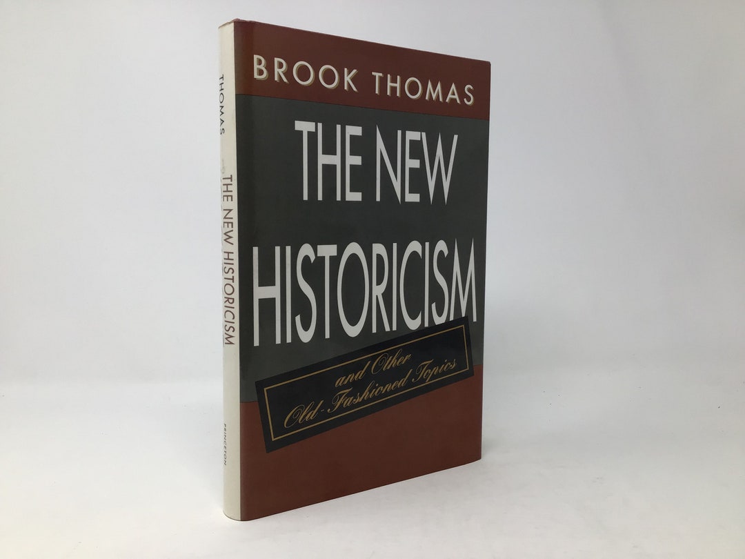 The New Historicism by Brook Thomas HC First 1st VG 1991 - Etsy