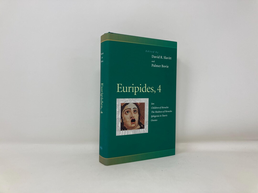 Euripides, 4: Ion, Children of Heracles, the Madness of ... by David R ...